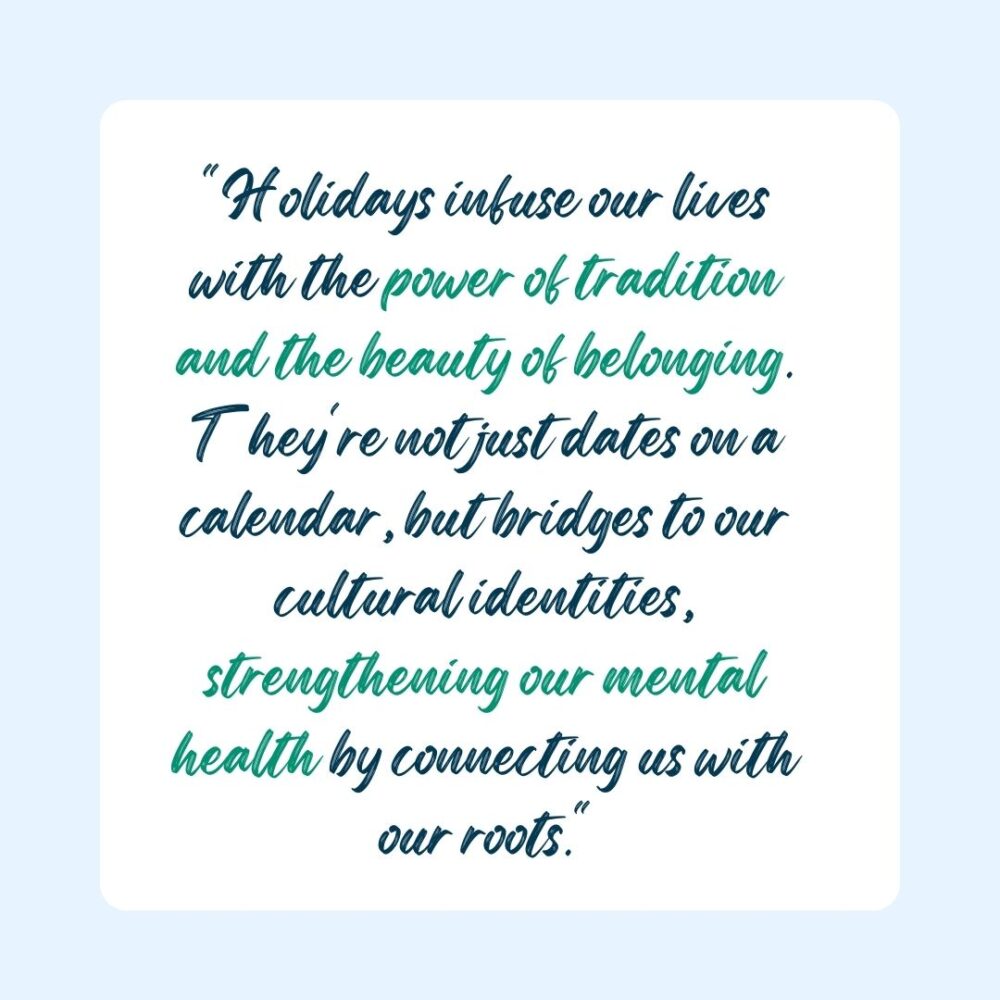 Celebrating Cultural Holidays: A Path to Mental Wellbeing - Give an Hour