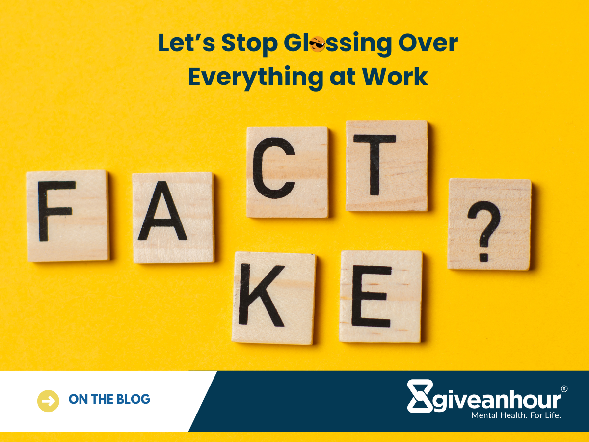 Let’s Stop Glossing Over Everything at Work - Give an Hour
