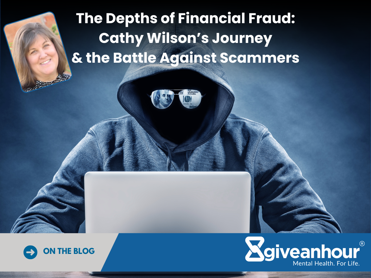 The Depths of Financial Fraud: Cathy Wilson's Journey and the Battle Against Scammers - Give an Hour