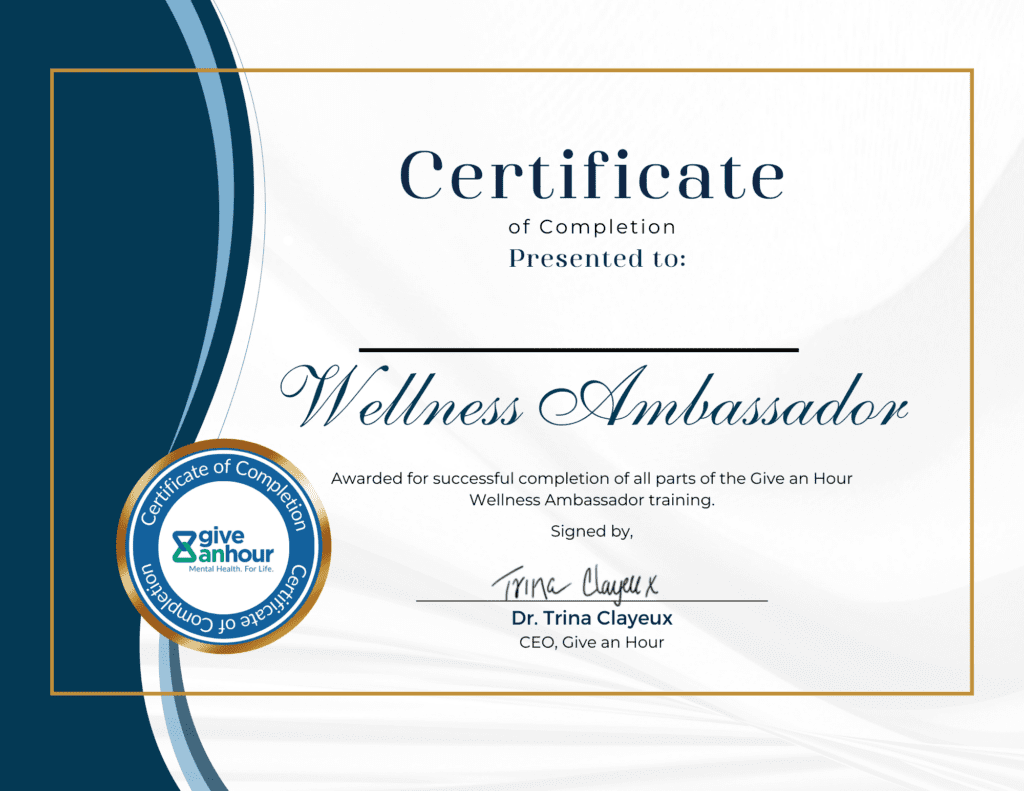 Wellness Ambassador CERTIFICATE OF COMPLETION - Give an Hour